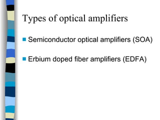 Optical Fiber Sources And Detectors | PPT