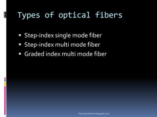Optical fibre communication basics | PPTX