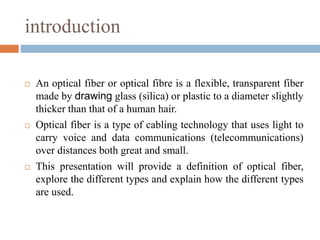 Optical fibres | PPTX