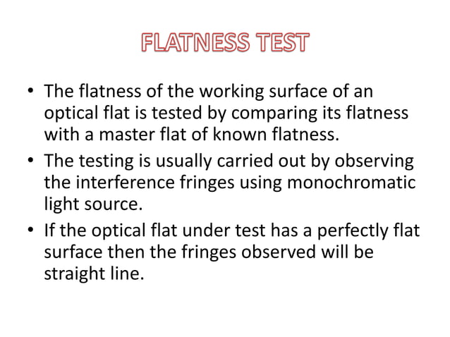 Optical flats | PPTX | Physics | Science