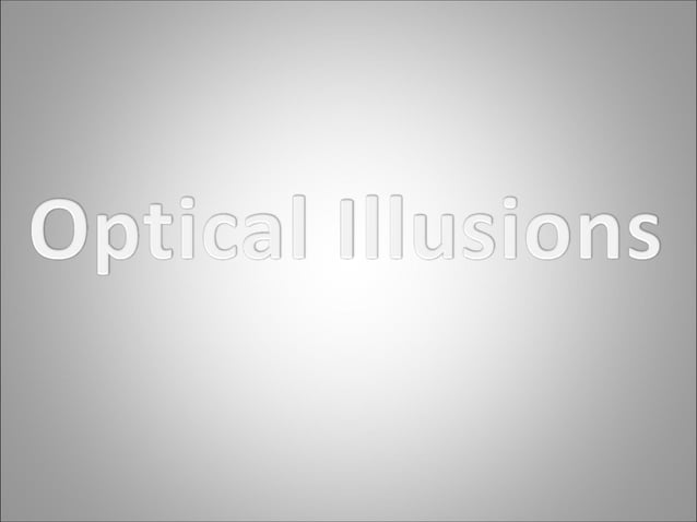 Optical illusions | PPT