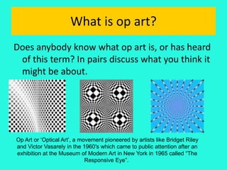 Optical illusions bridget riley1 | PPTX