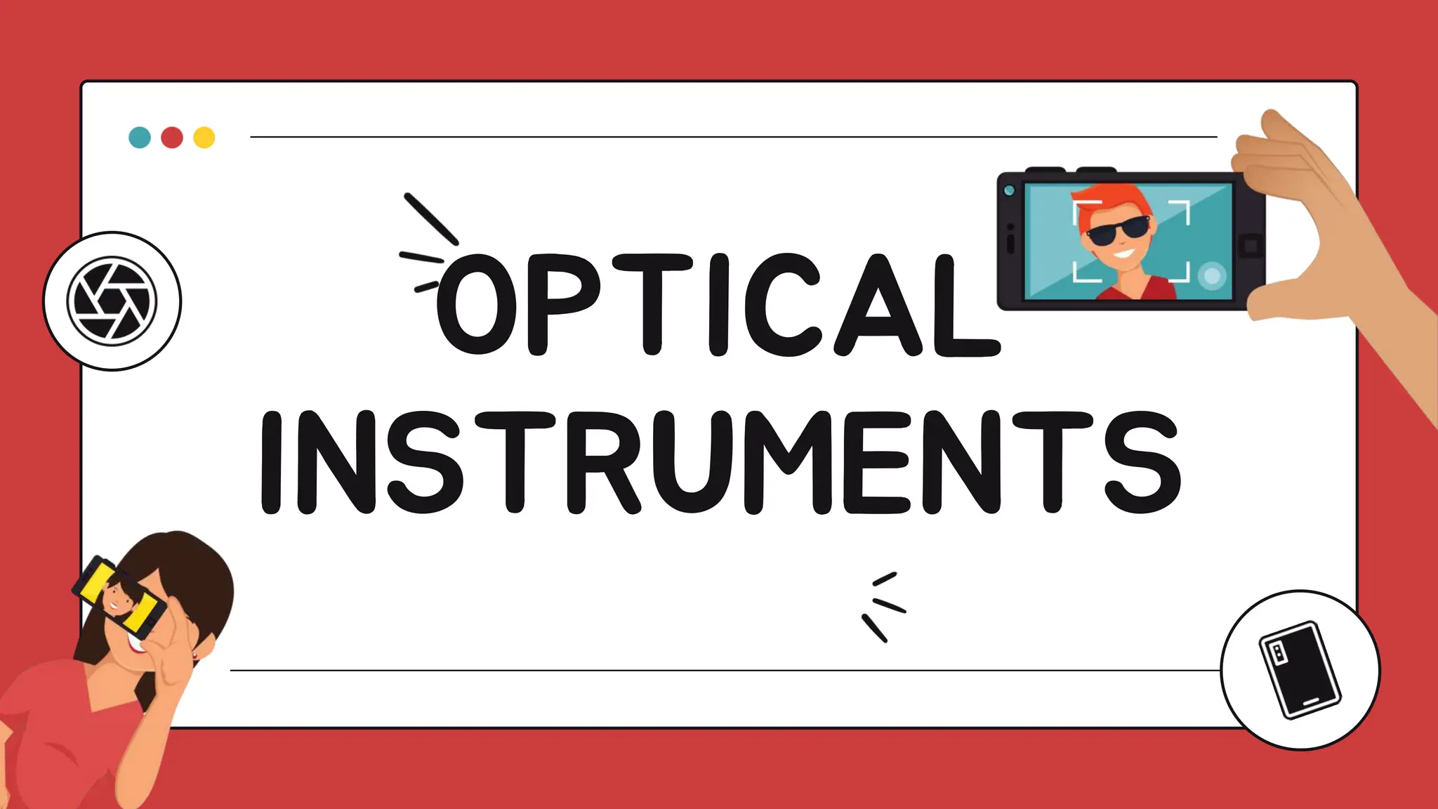 optical instrument. Science physics grades 1-4 | PPTX