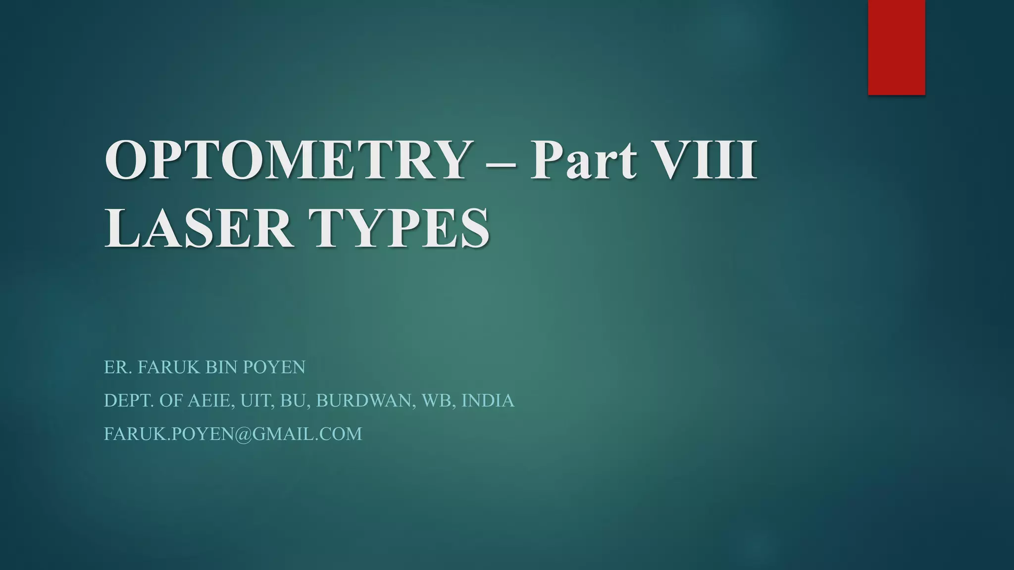 Optical Instrumentation 8. Laser - Types | PDF