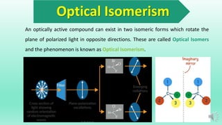Optical isomerism in organic chemistry . | PPTX