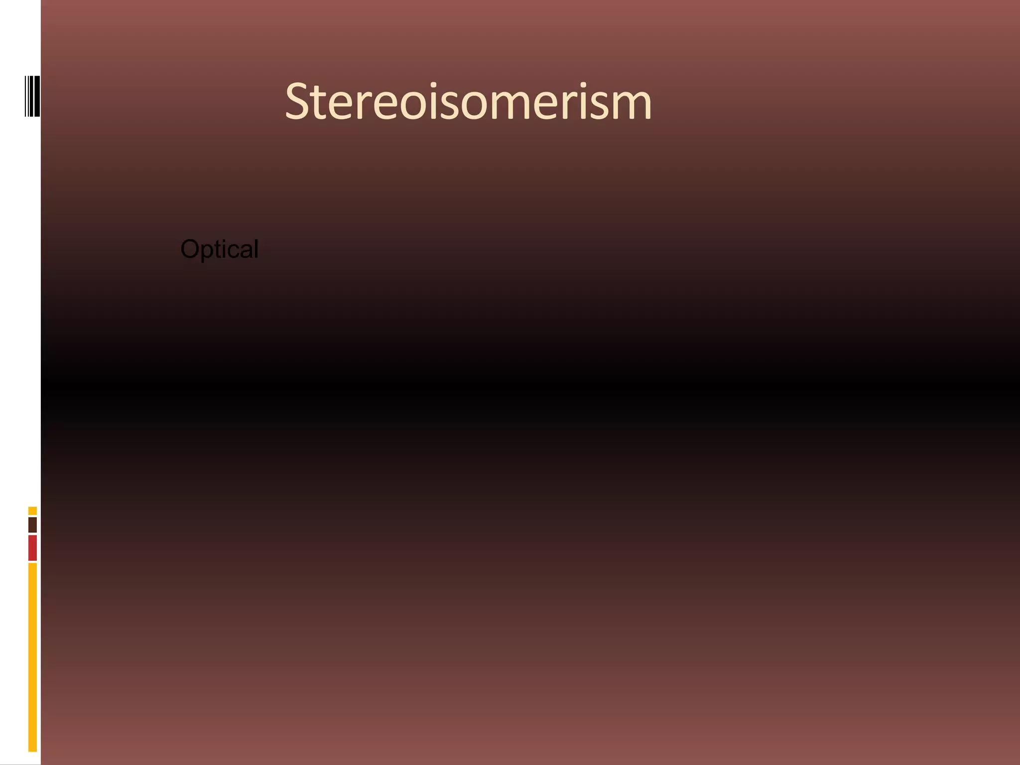 Slides for optical isomerism | PPT