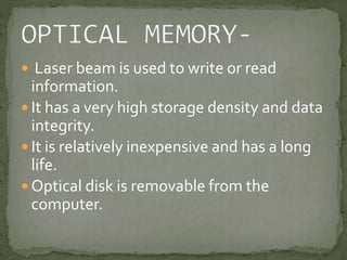 Optical memory by sonal | PPTX | Data Storage and Warehousing | Computing