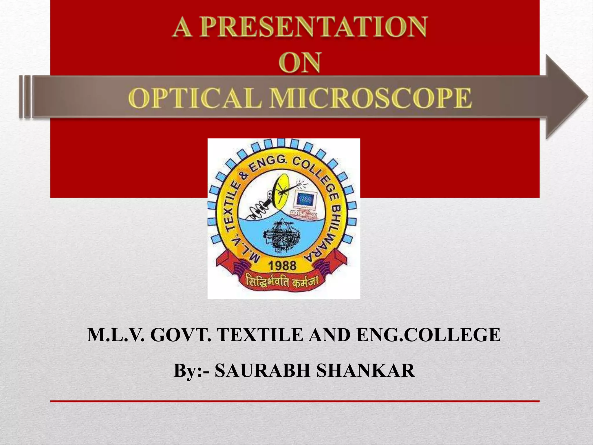 Optical microscope | PPTX