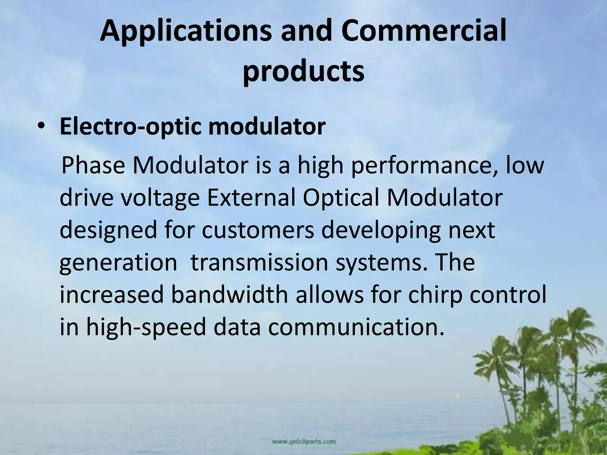 Optical modulator (8,12,17,29) | PPTX