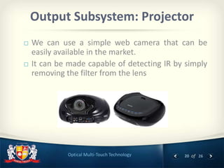 Optical Multi Touch Technology | PPTX