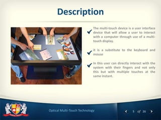 Optical Multi Touch Technology | PPTX