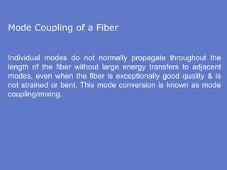Optical fibre communication-mode coupling.ppt