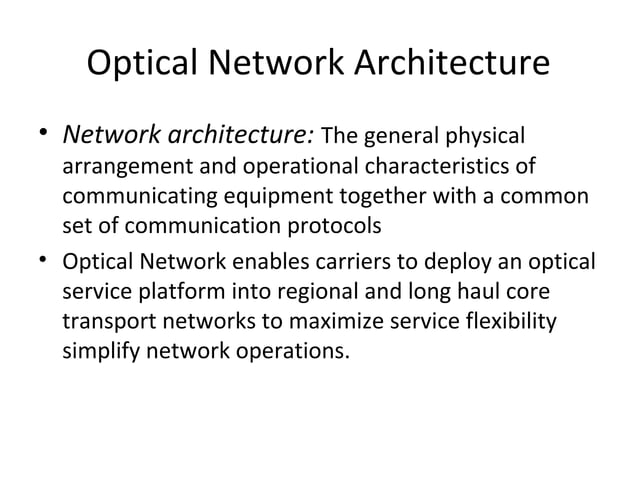 Optical network architecture | PPT