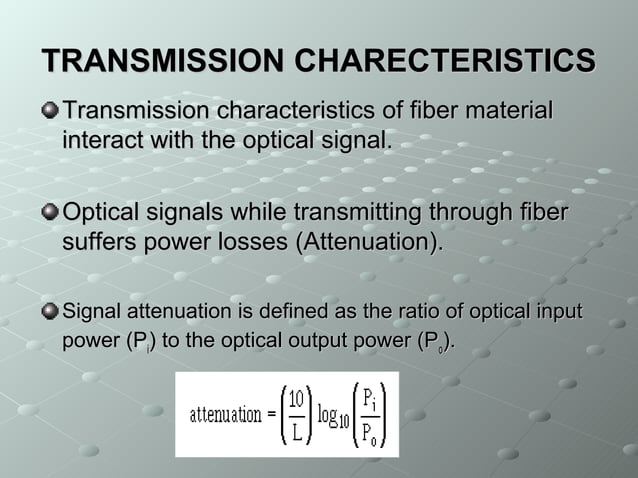 Transmission characteristics of optical fibers | PPT