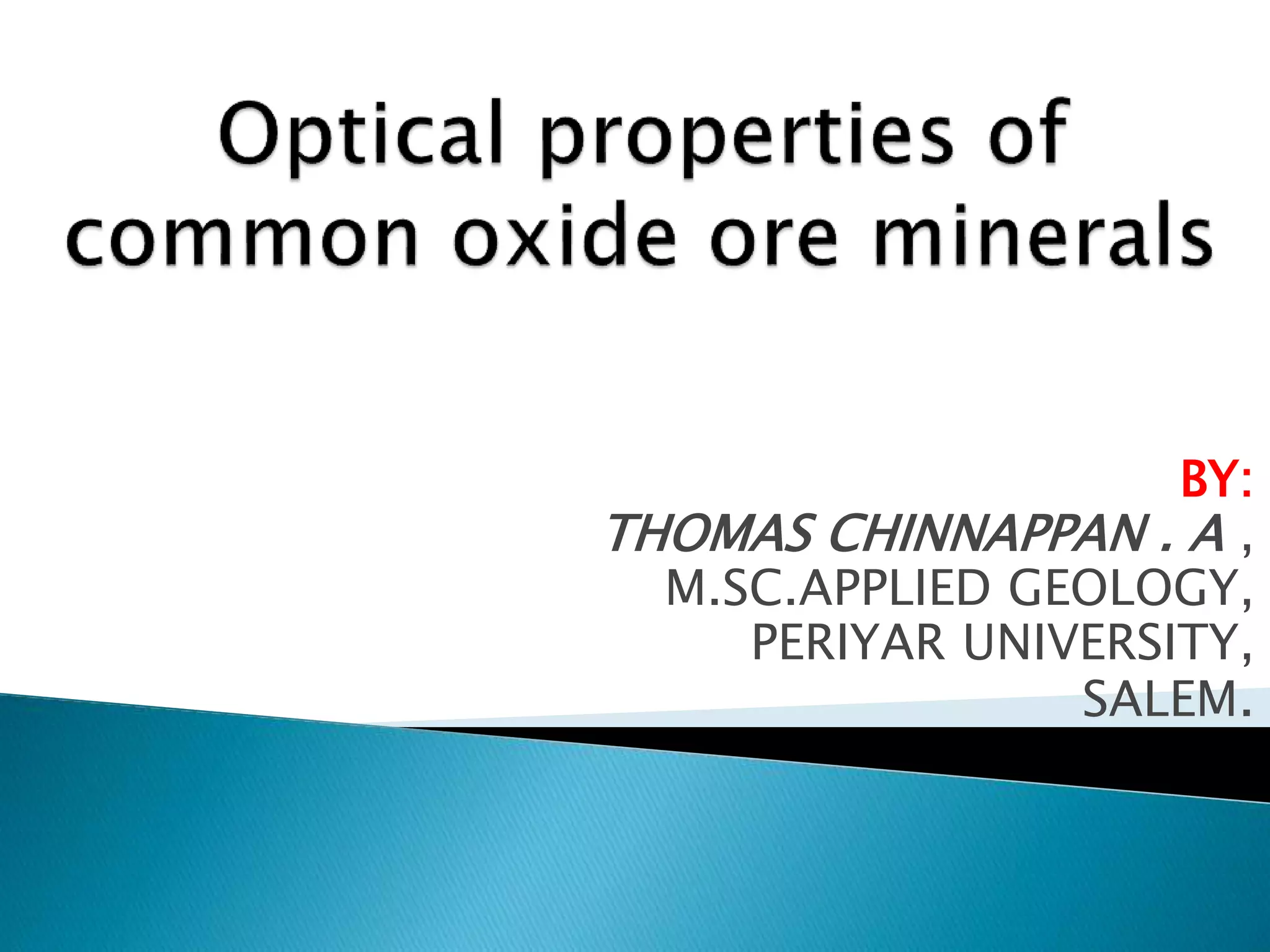 Optical properties of common oxide ore minerals in economic geology | PPTX