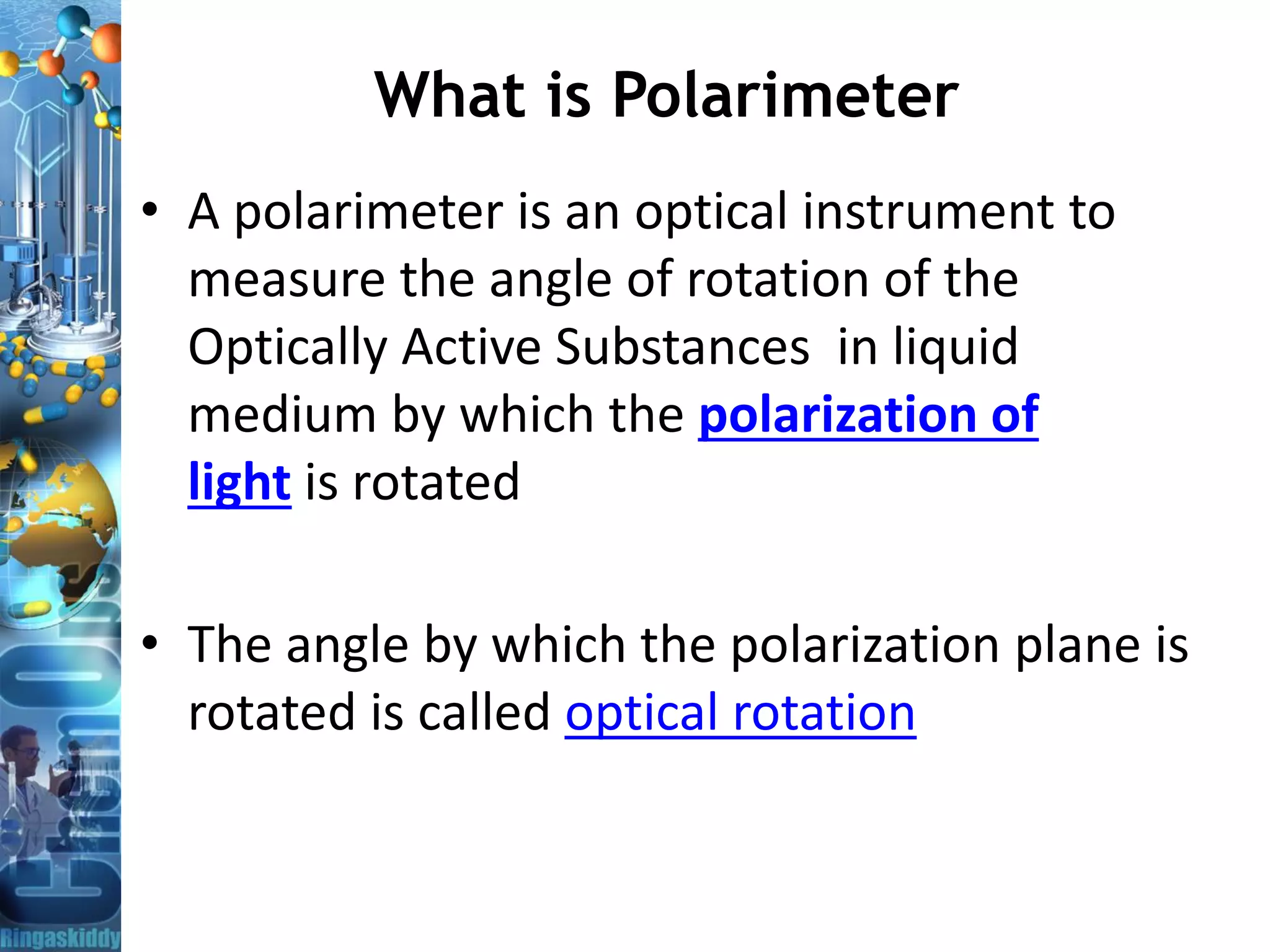 Optical Rotation and Polarimeter by Dr. A. Amsavel | PDF