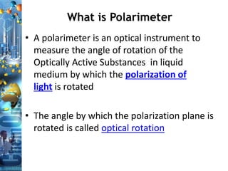Optical Rotation and Polarimeter by Dr. A. Amsavel | PDF