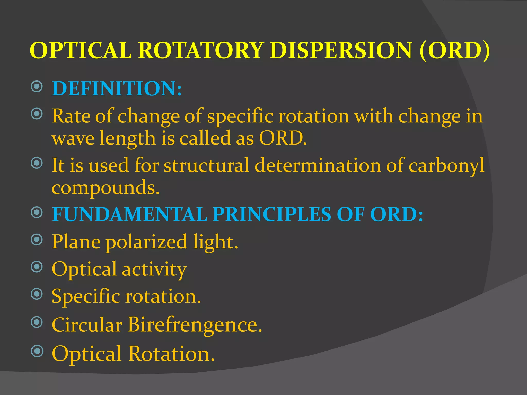 Opticalrotatory dispersion | PPT