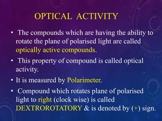 Optical rotatory dispersion and circular dichroism presentation | PPTX
