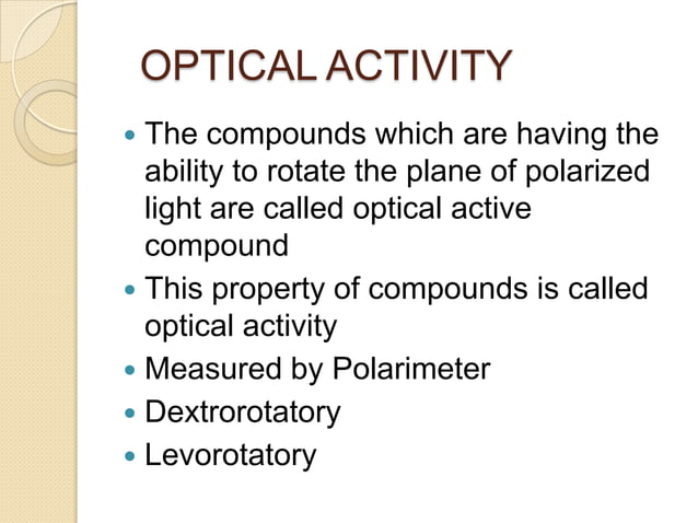 Optical rotatory dispersion & circular dichorism | PPTX | Chemistry ...