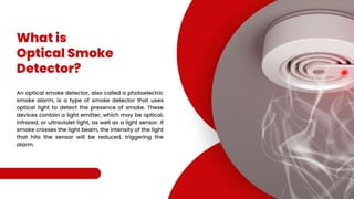 Optical Smoke Detector | PPTX
