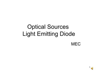 Optical sources led | PPT