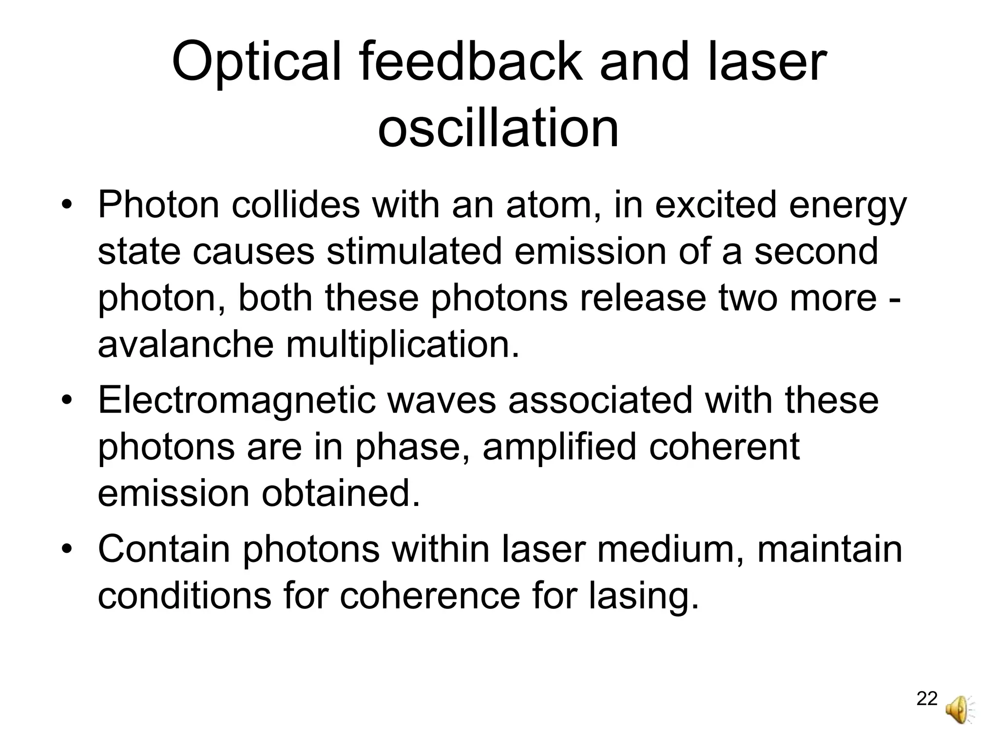 Optical sources - Principle of Lasers | PPT