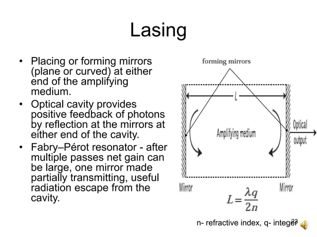 Optical sources - Principle of Lasers | PPT