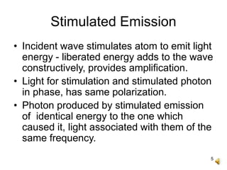 Optical sources - Principle of Lasers | PPT