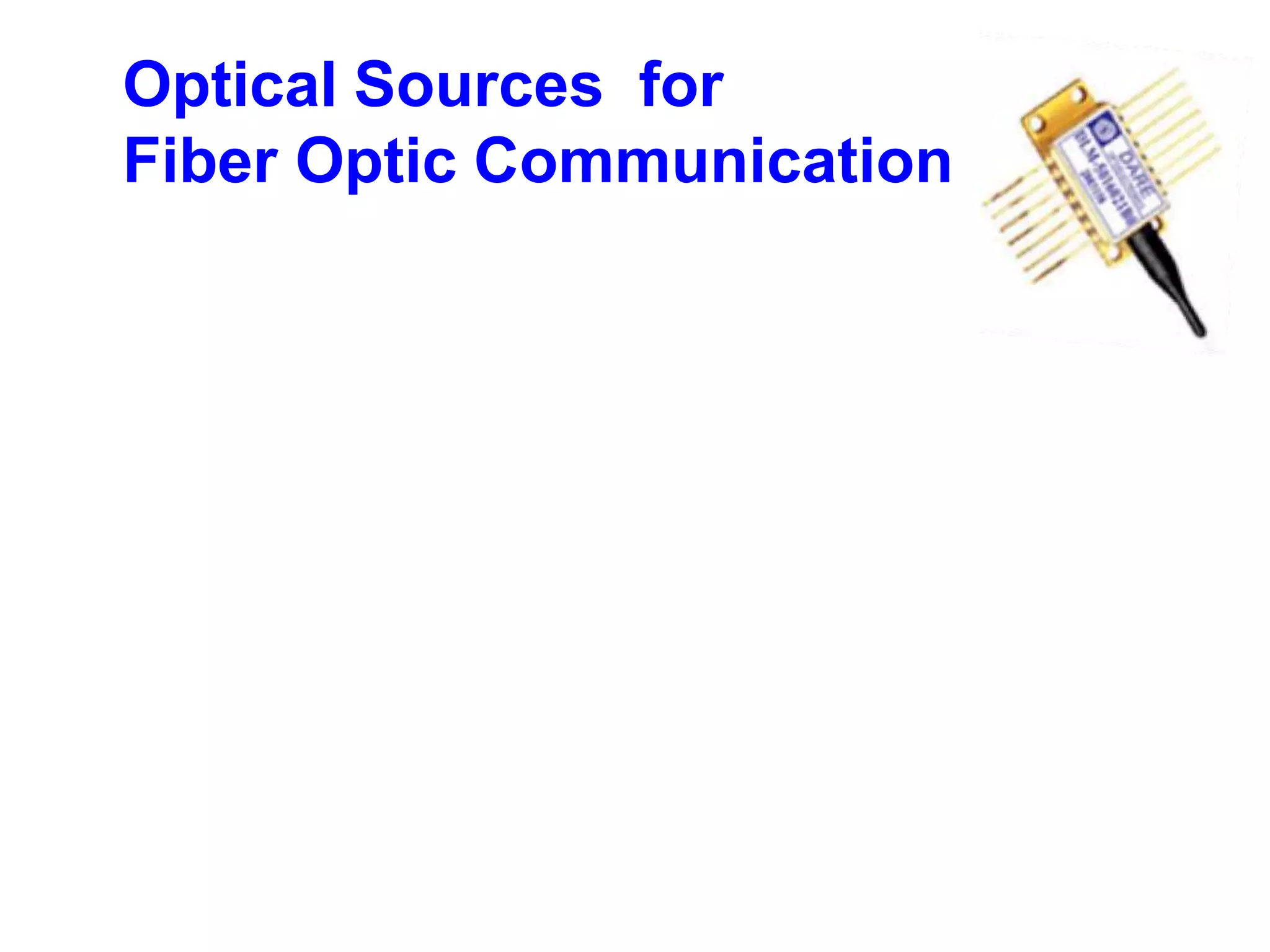 Optical Sources_SS-converted.pptx