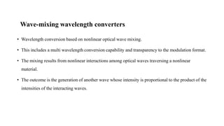 OPTICAL SWITCHING & WAVELENGTH CONVERTERS.pptx