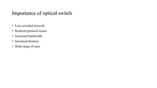 OPTICAL SWITCHING & WAVELENGTH CONVERTERS.pptx