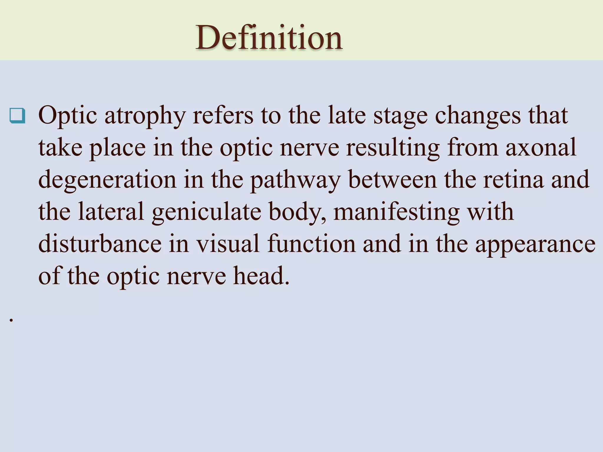 Optic Atrophy | PPTX