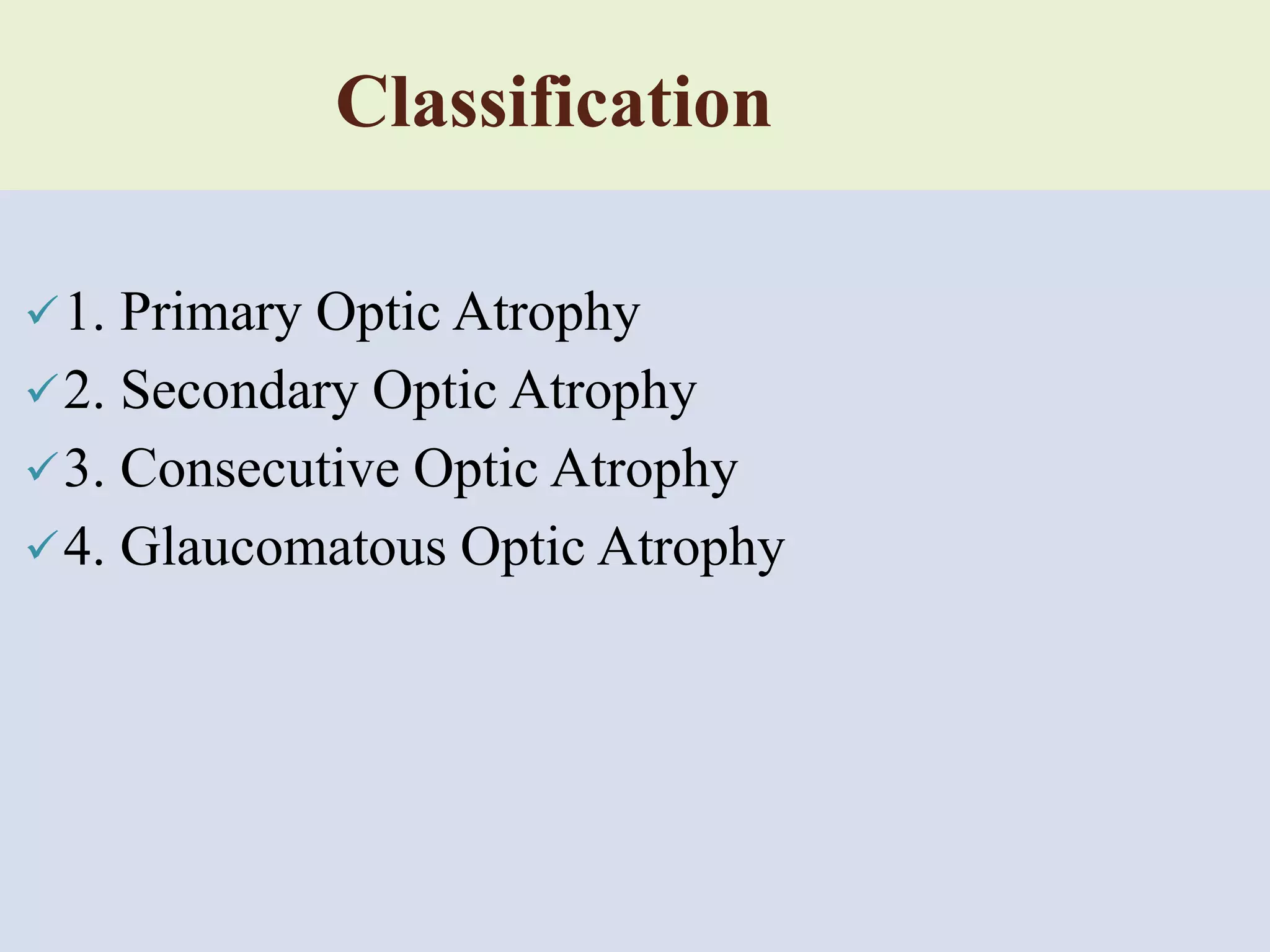 Optic Atrophy | PPTX