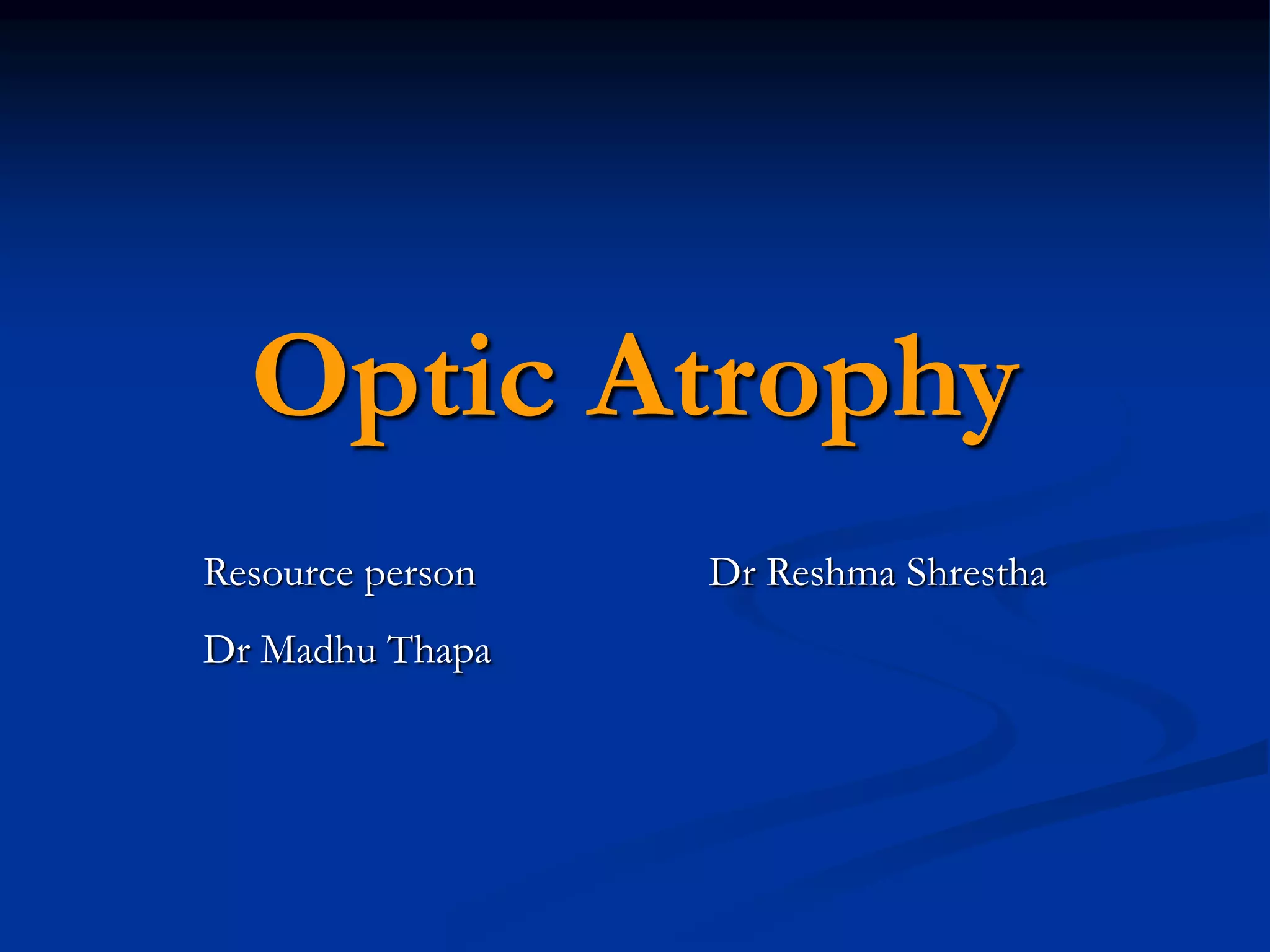 optic atrophy.ppt