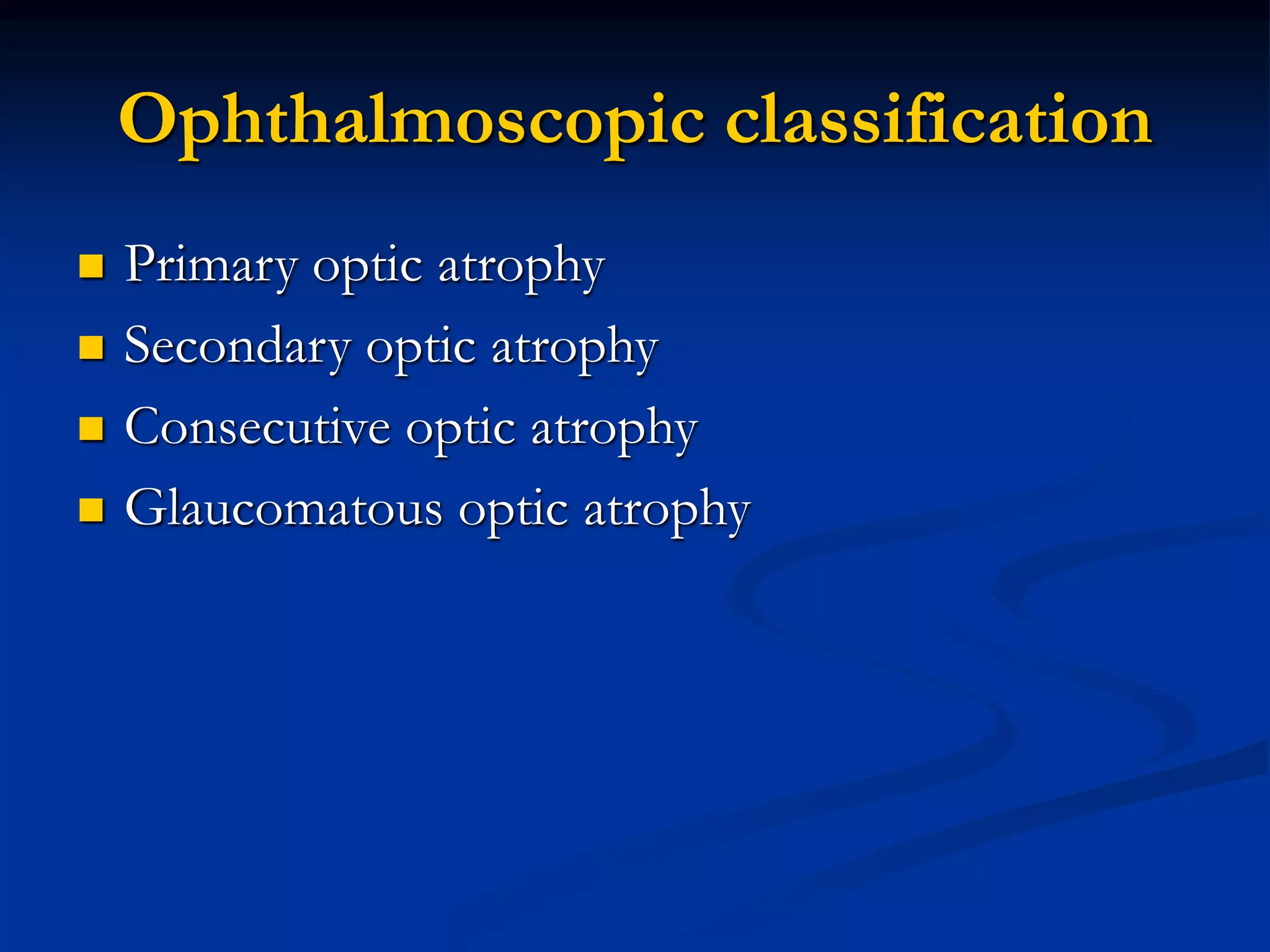 optic atrophy.ppt