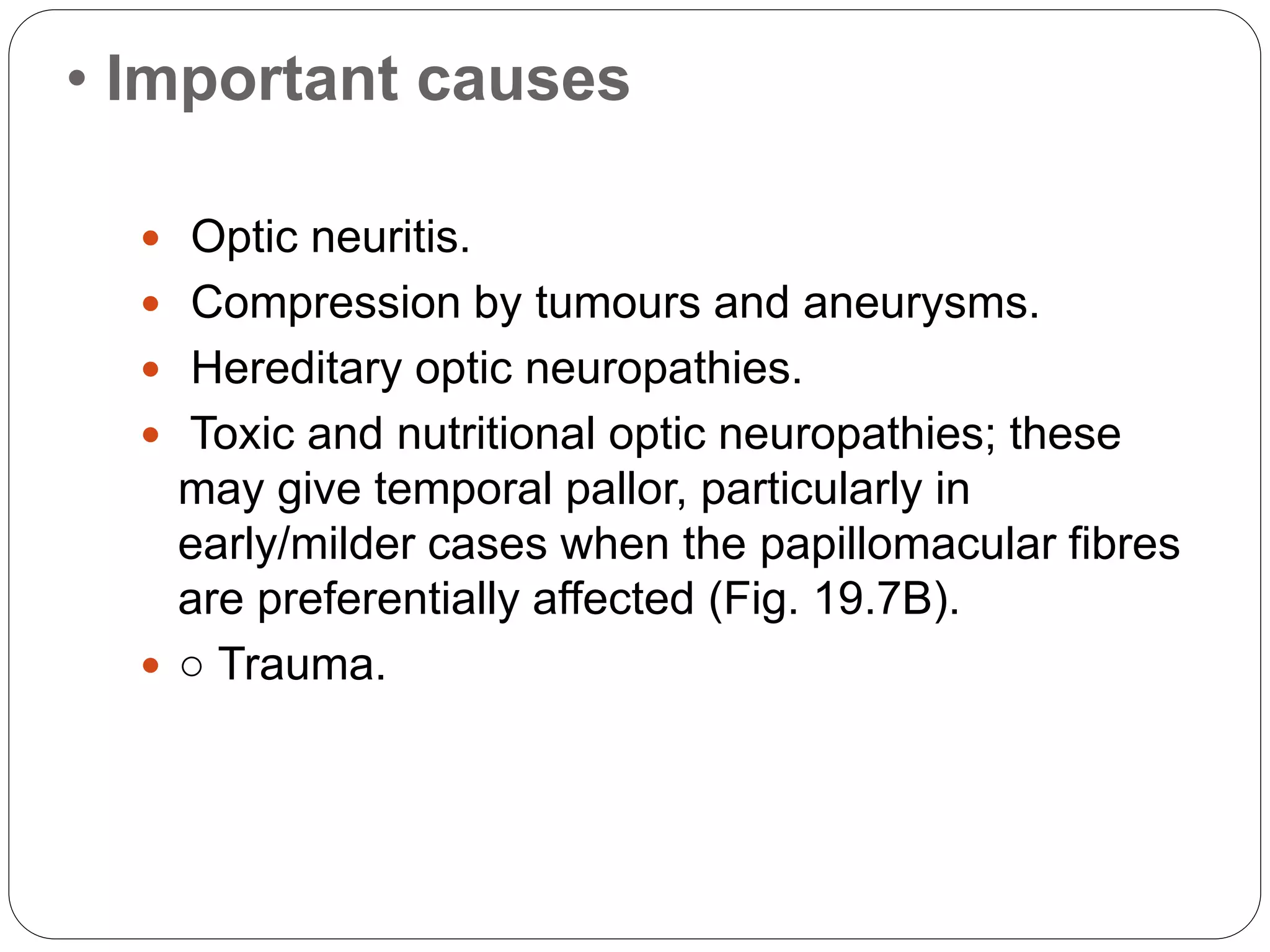 Optic atrophy and neuroretinitis | PPTX