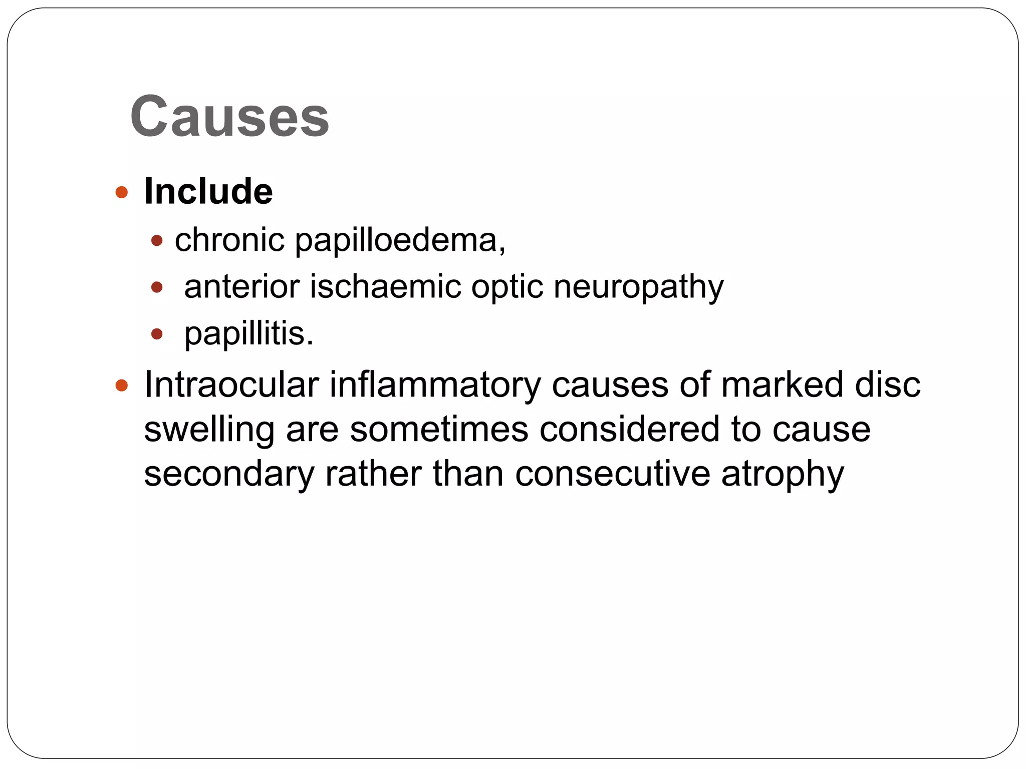 Optic atrophy and neuroretinitis | PPTX