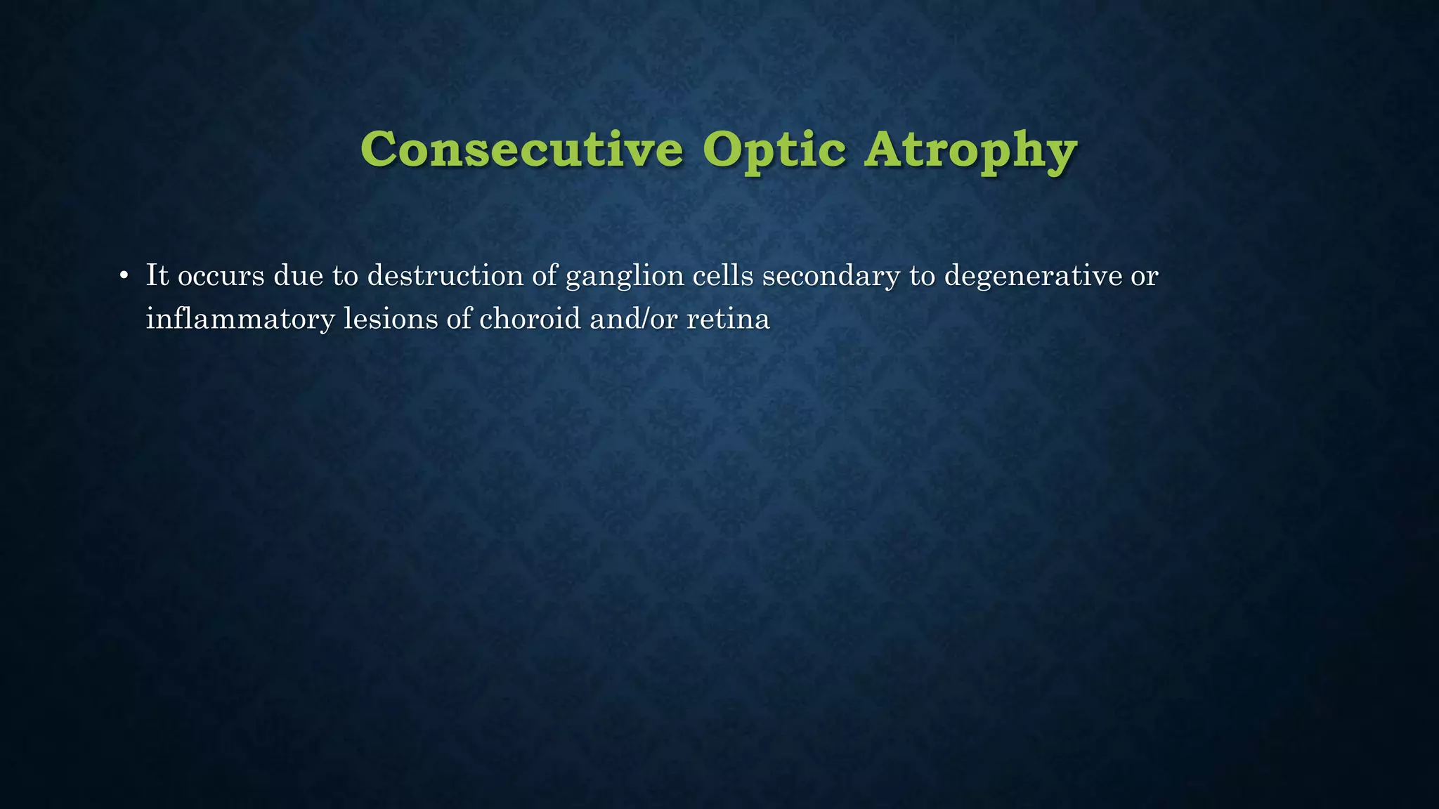 Optic atrophy ppt | PPTX