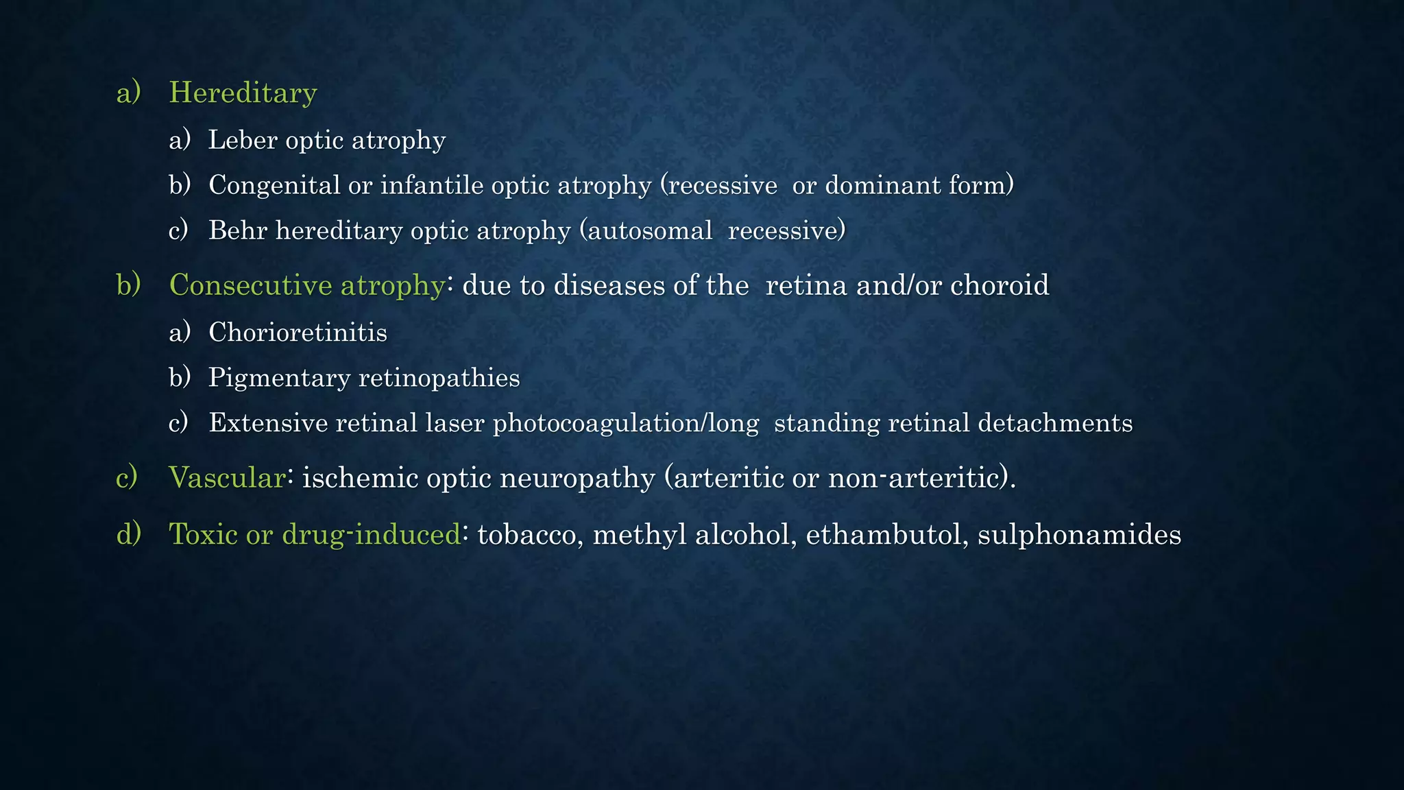 Optic atrophy ppt | PPTX