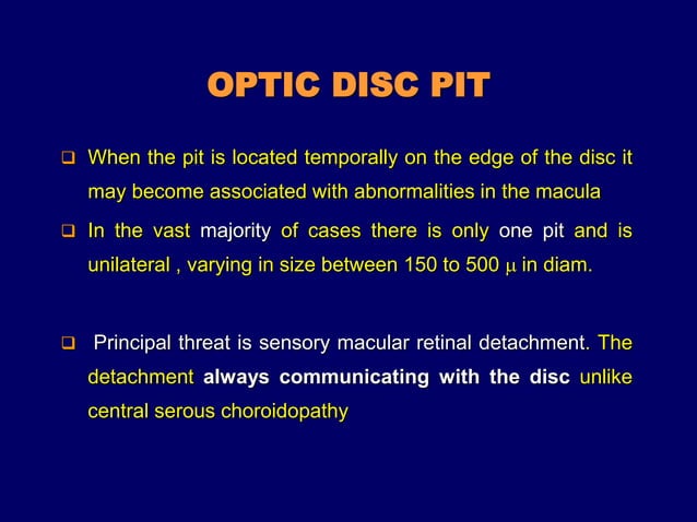 OPTIC DISC PIT Pathogenesis and Management | PPT | Eye and Vision ...