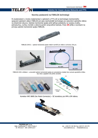 Optické mechanické spojek FIBRLOK V FTTH síti ORANGE Slovensko | PPT
