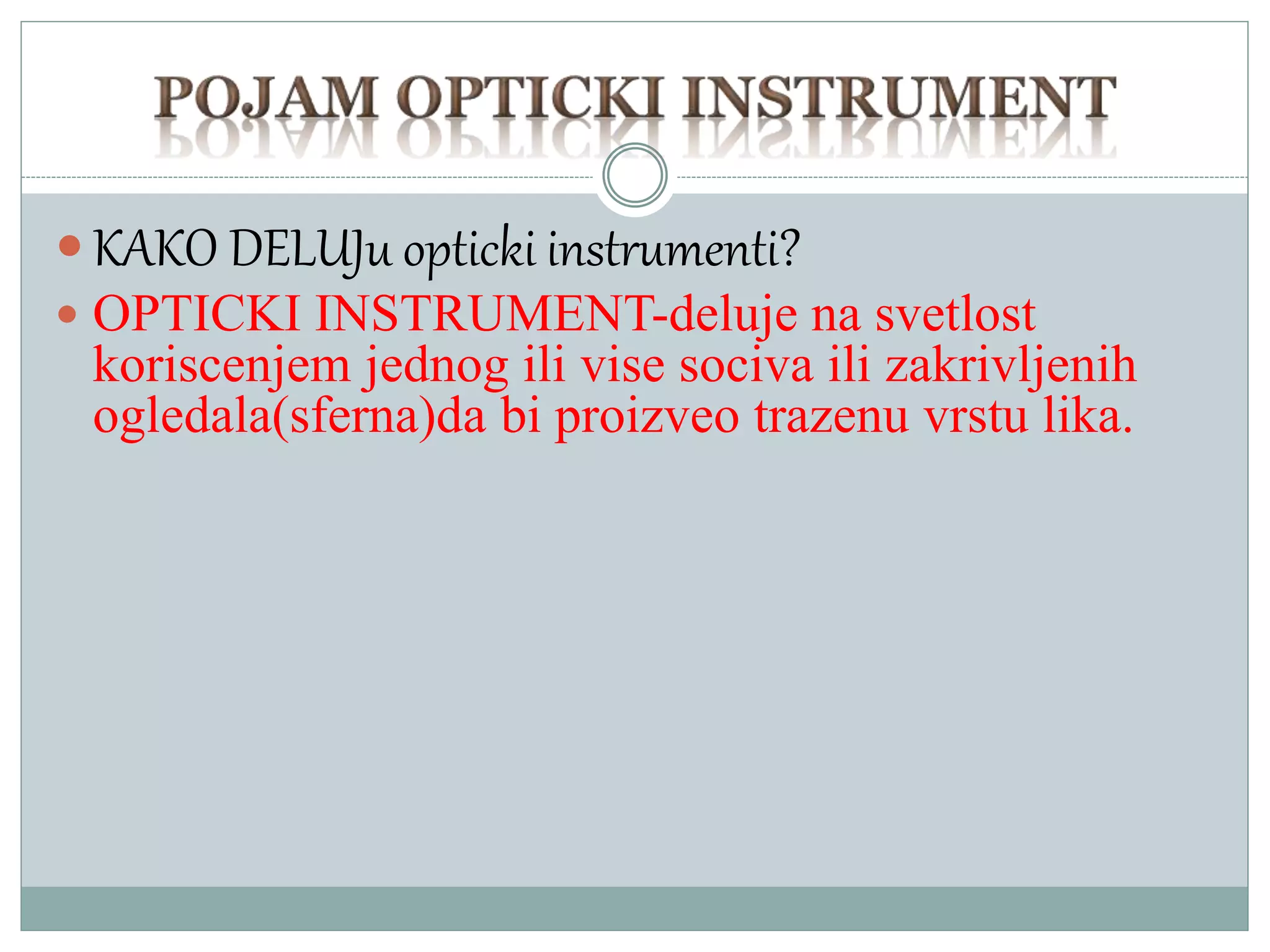 Opticki-instrumenti.ppsx