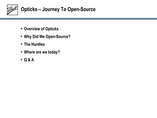 Opticks - Journey To Open-Source | PPT