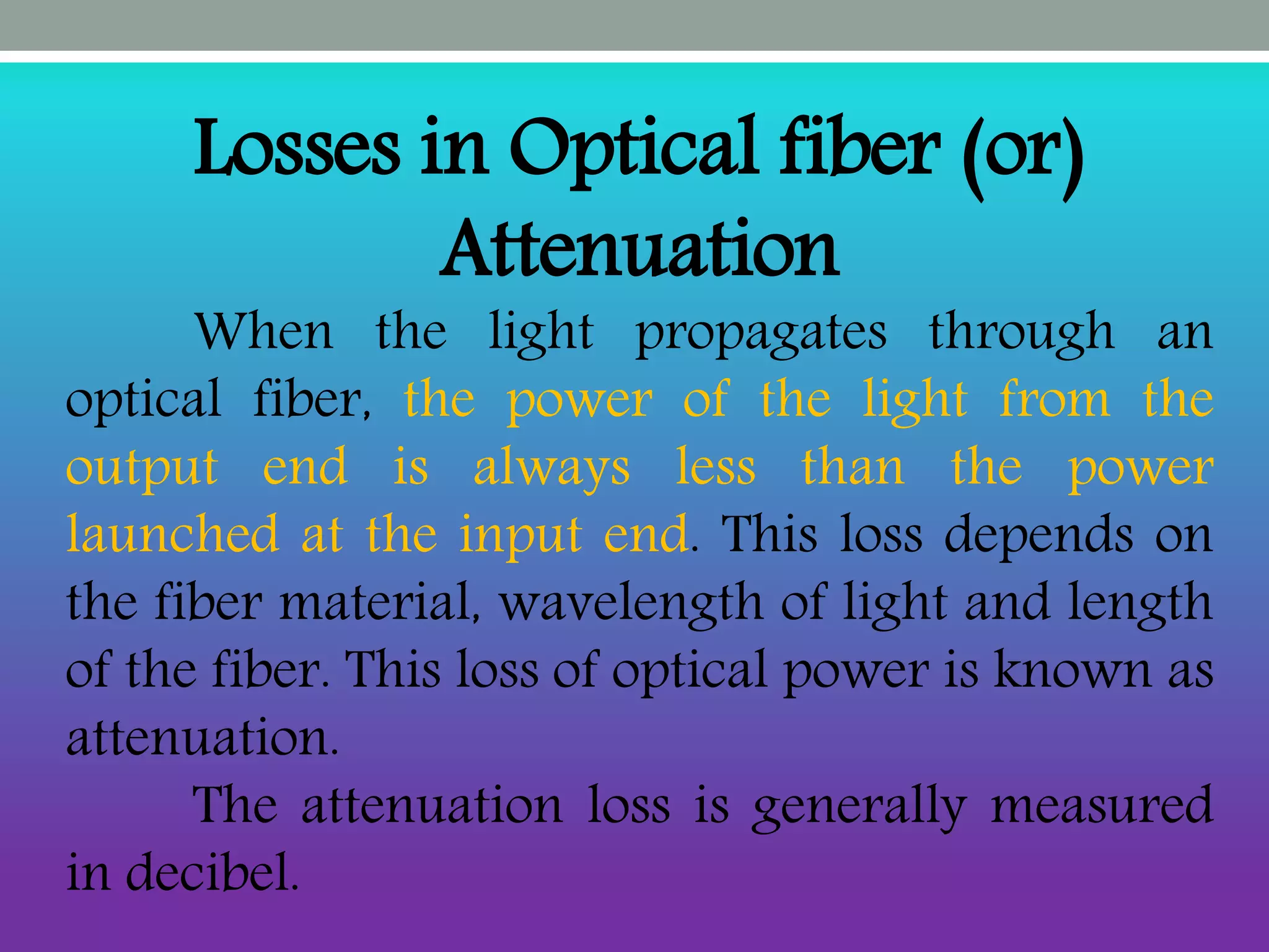 Optic losses and optical sensors | PPTX