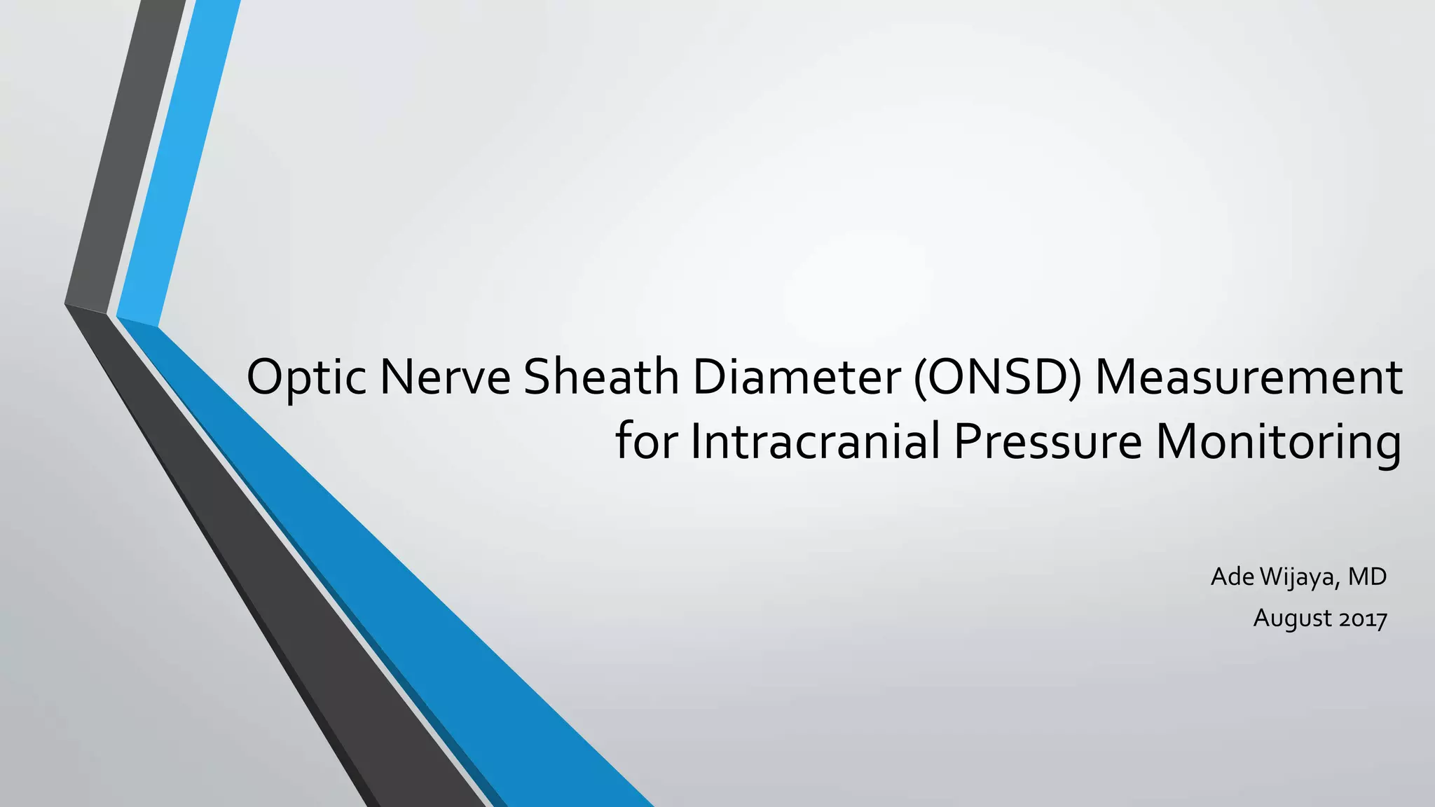 Optic Nerve Sheath Diameter (ONSD) Measurement for Intracranial ...