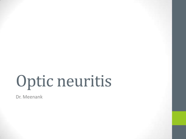 Optic neuritis | PPTX