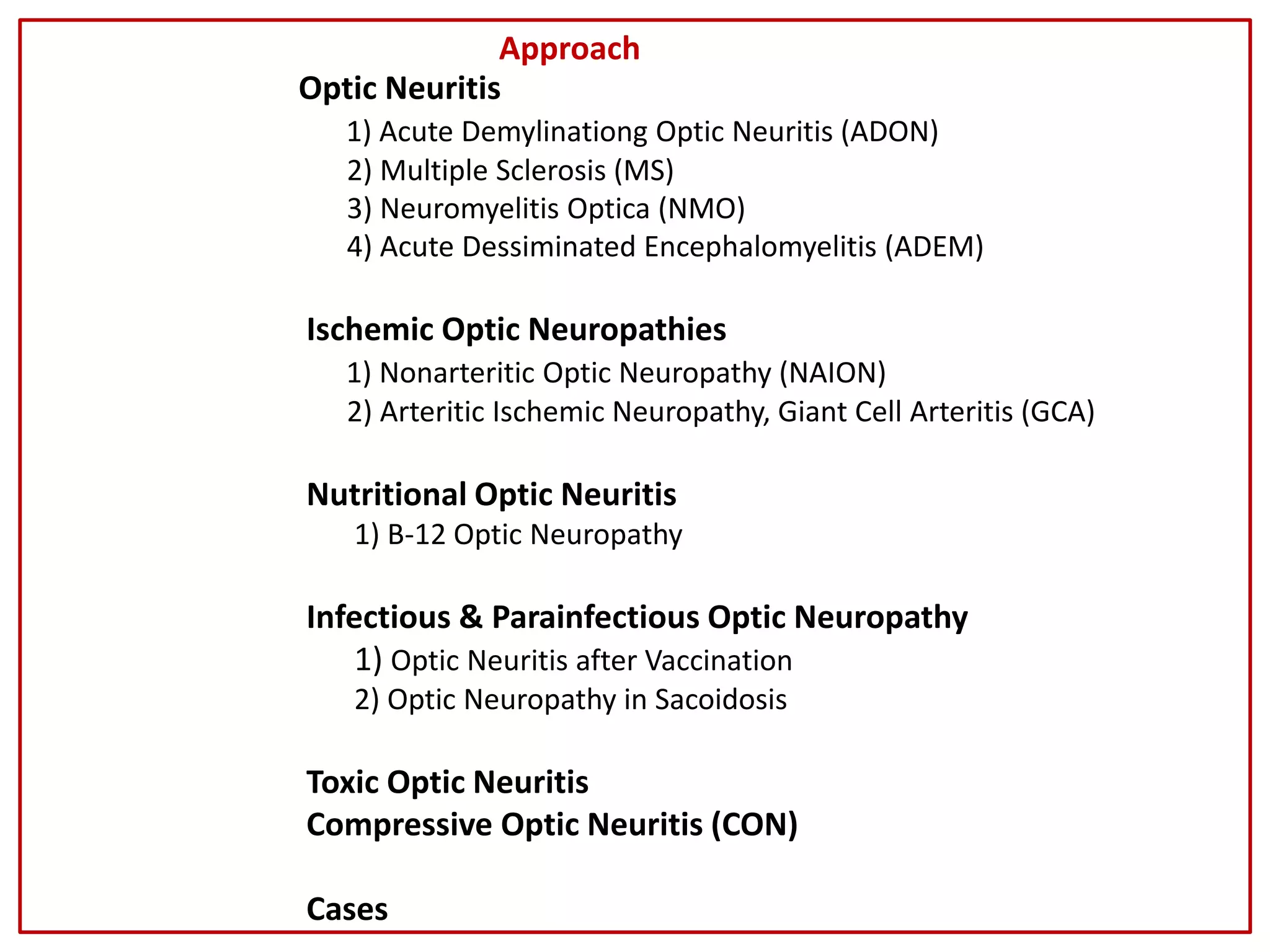 Optic neuritis.Neuroophthalmology, Teaching Slides, Dr M D Mohire ...