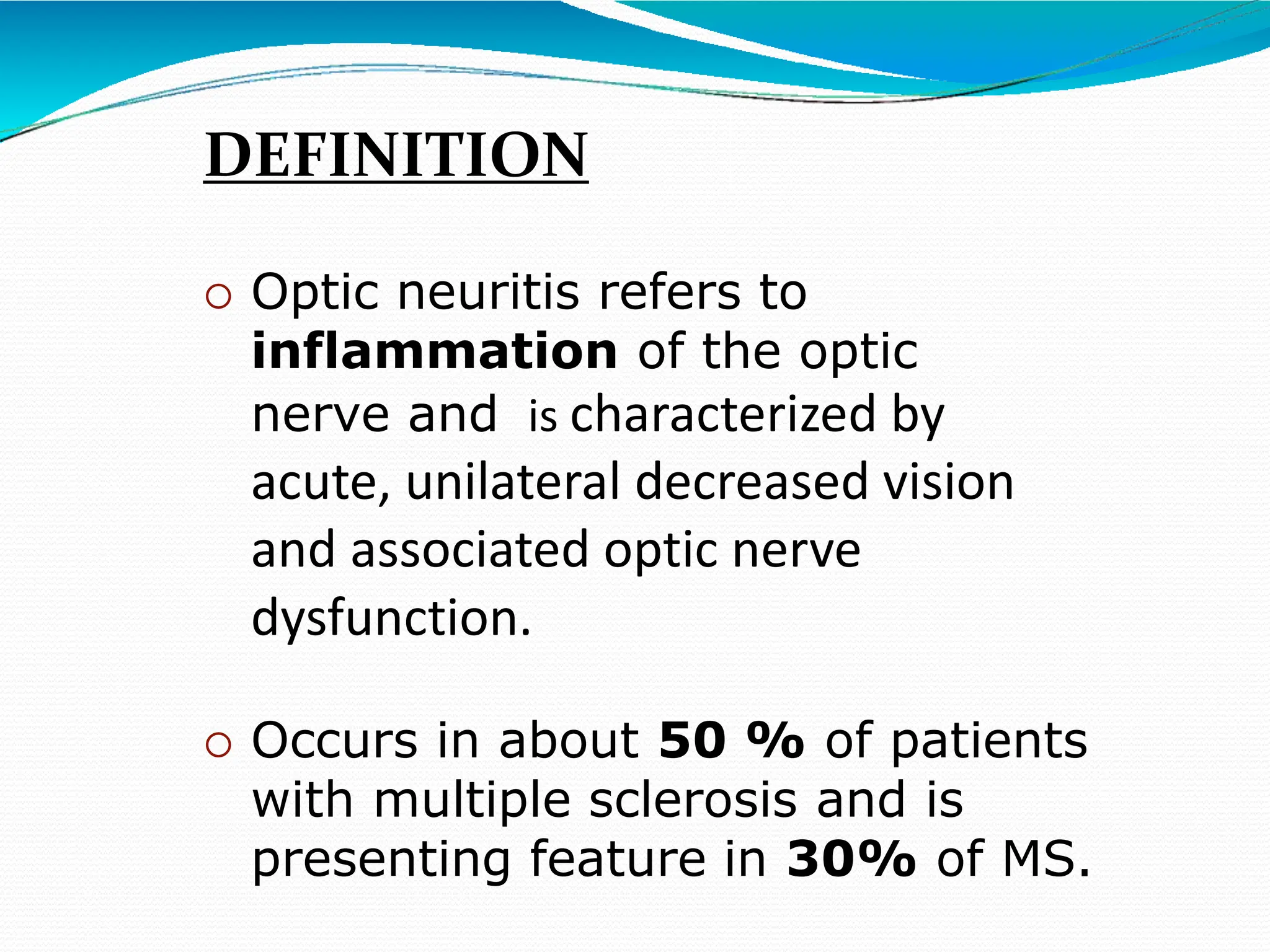 optic neuritis ppt presentation by Dr Usman | PPTX