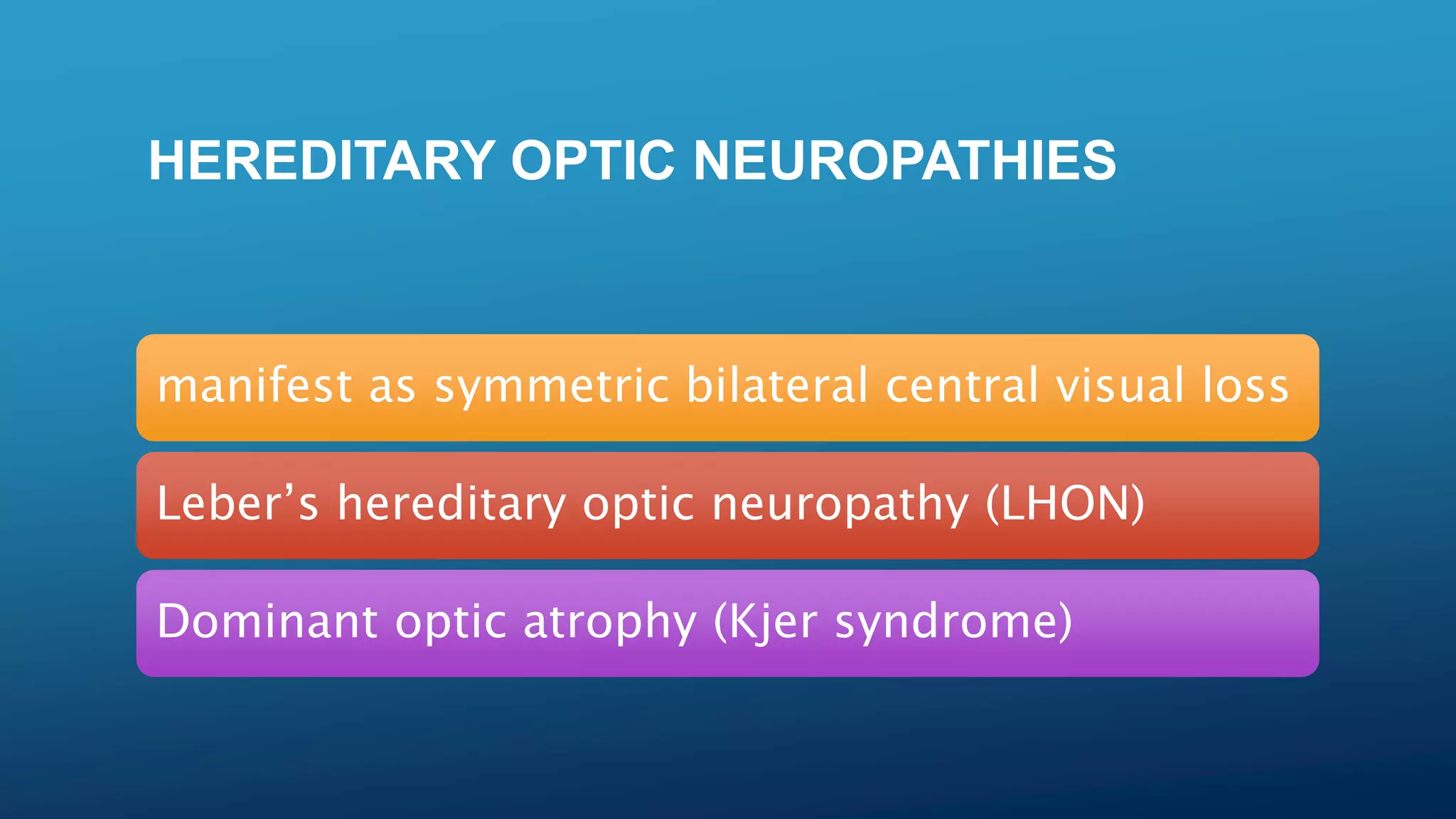 Optic Neuropathy (overview).pptx